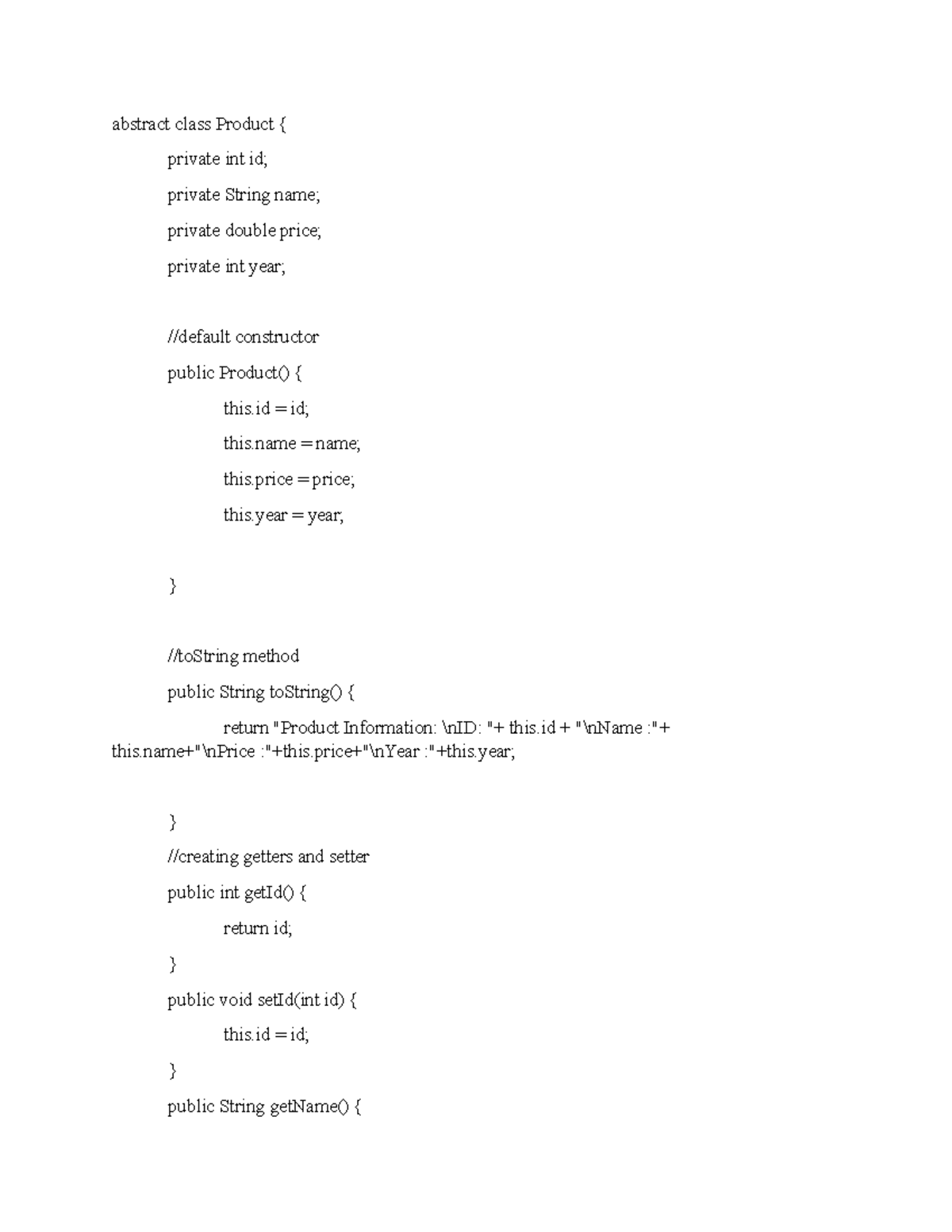 Java mid term solution - abstract class Product { private int id; private String name; private ...