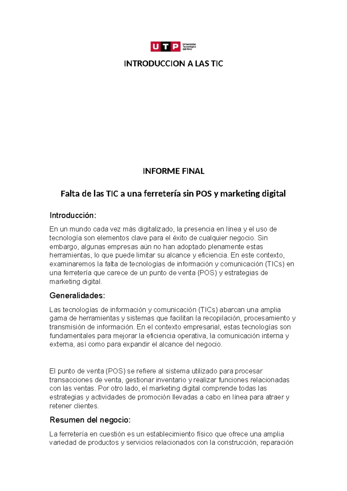 Informe Final - INTRODUCCION A LAS TIC INFORME FINAL Falta de las TIC a una ferretería sin POS y ...