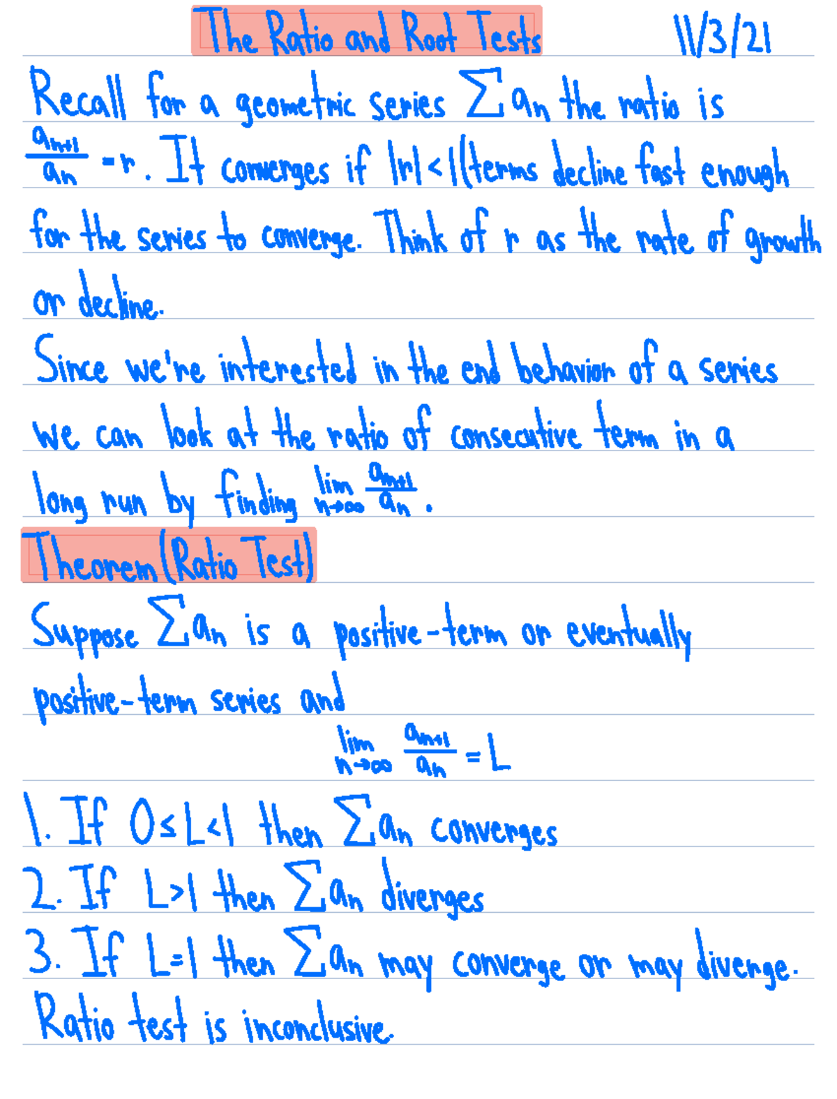 The Ratio and Root Tests(11 - The Ratio andRoot Tests 11 3 21 Recall ...