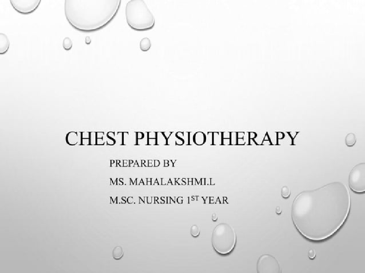 Chest-physiotherapy-118543709 - Human Physiology - Studocu