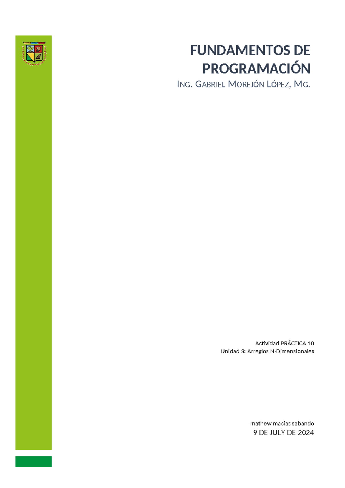 Actividad 10 programacion - Actividad PRÁCTICA 10 Unidad 3: Arreglos N ...