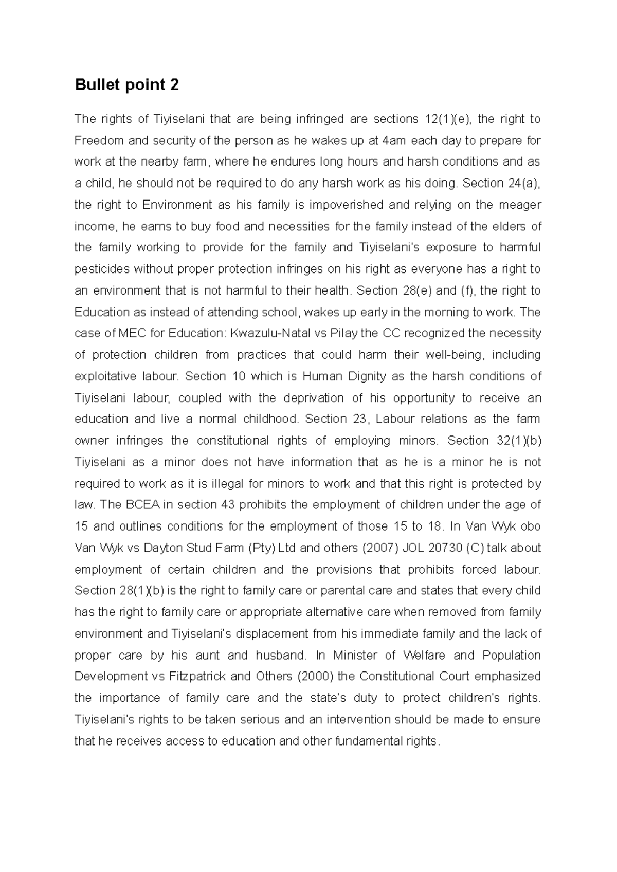 IURI 275 Assignment - Bullet point 2 The rights of Tiyiselani that are ...