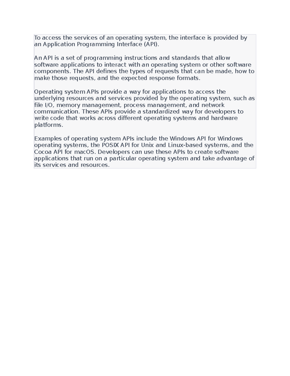 API - API - To access the services of an operating system, the ...