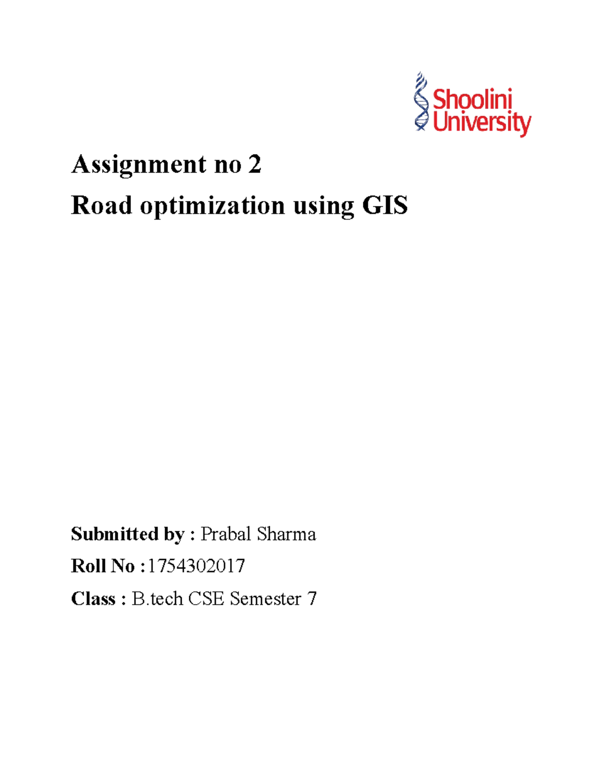 Gis - Document (3) GIS - Assignment no 2 Road optimization using GIS ...
