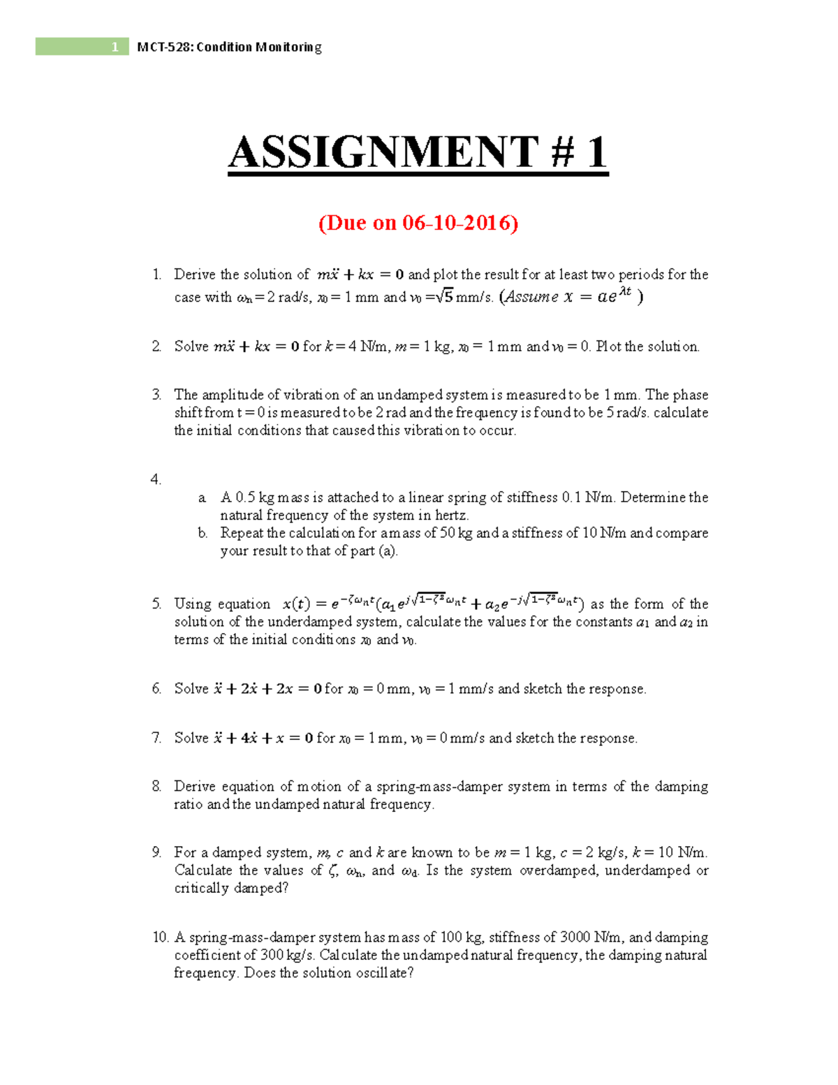 Assignment#1-2016 - vibration - Warning: TT: undefined function: 22 1 MCT-528: Condition ...