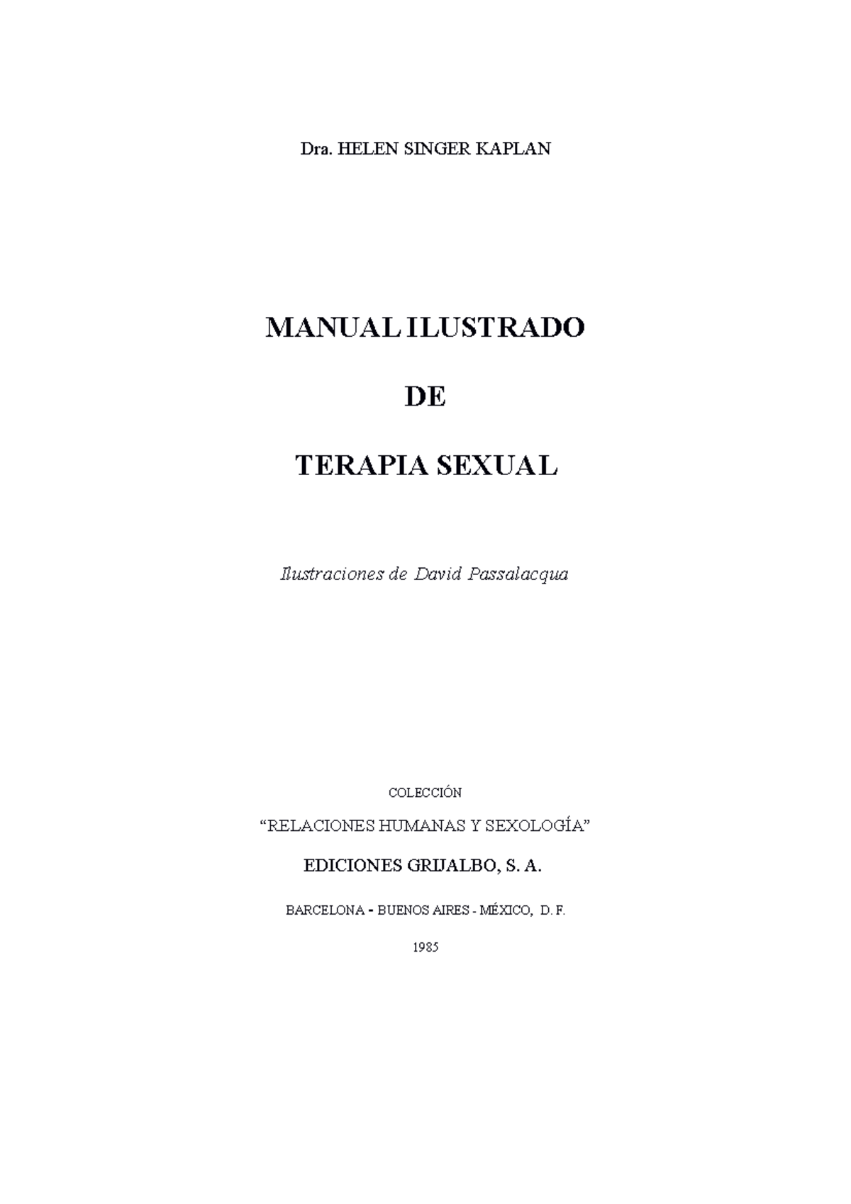 Manual De Terapia Sexual Helen Kaplan Dra Helen Singer Kaplan Manual