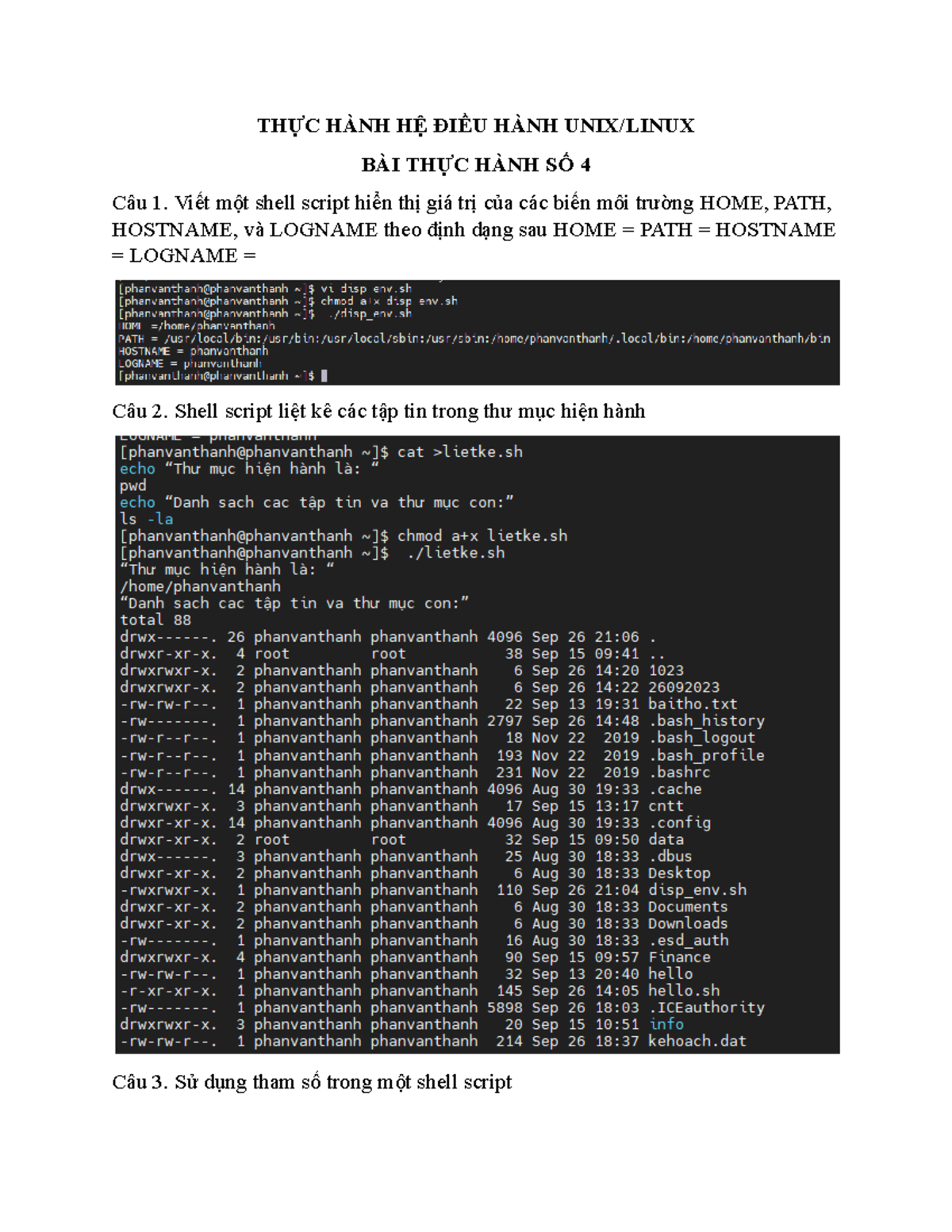 THỰC HÀNH so 4 - so 4 - THỰC HÀNH HỆ ĐIỀU HÀNH UNIX/LINUX BÀI THỰC HÀNH SỐ 4 Câu 1. Viết một ...