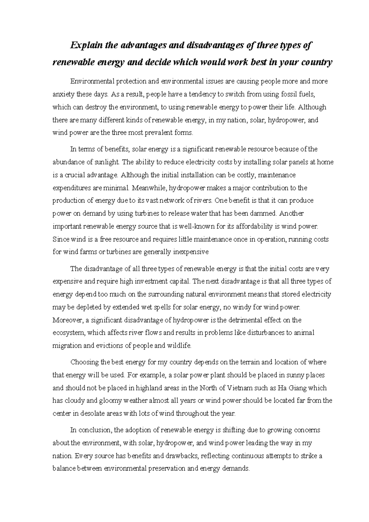 Explain the advantages and disadvantages of three types of renewable ...