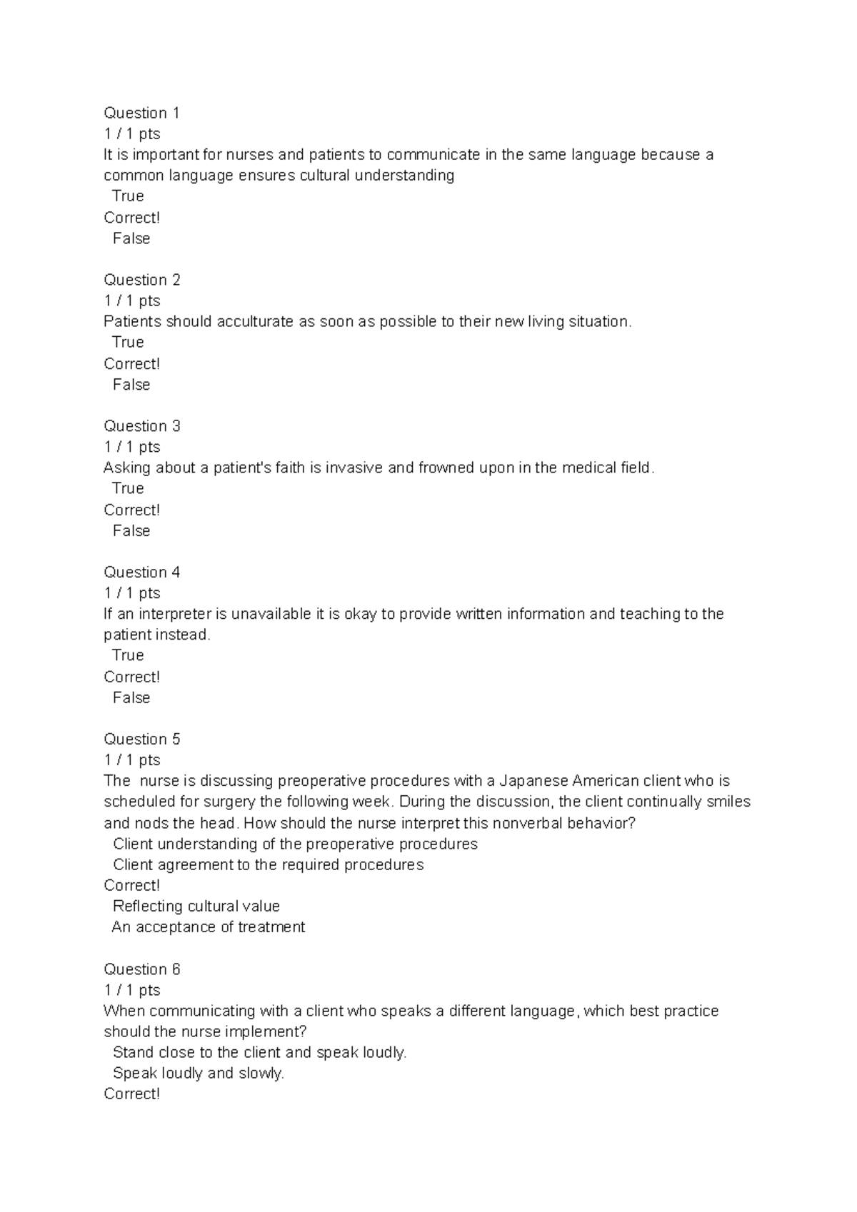 Cultural Competence Pretest - Question 1 1 / 1 pts It is important for ...