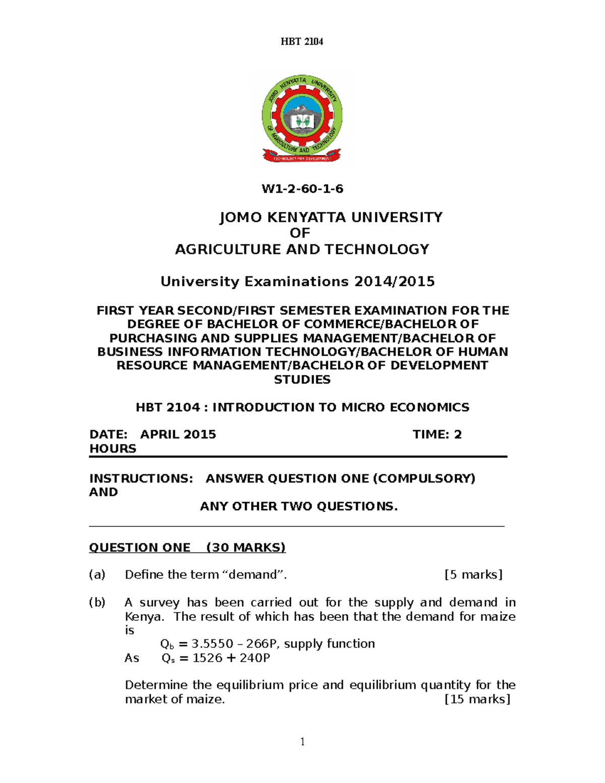HBT 2104 Introduction TO Micro Economics - HBT 2104 W1-2-60-1- JOMO KENYATTA UNIVERSITY OF - Studocu