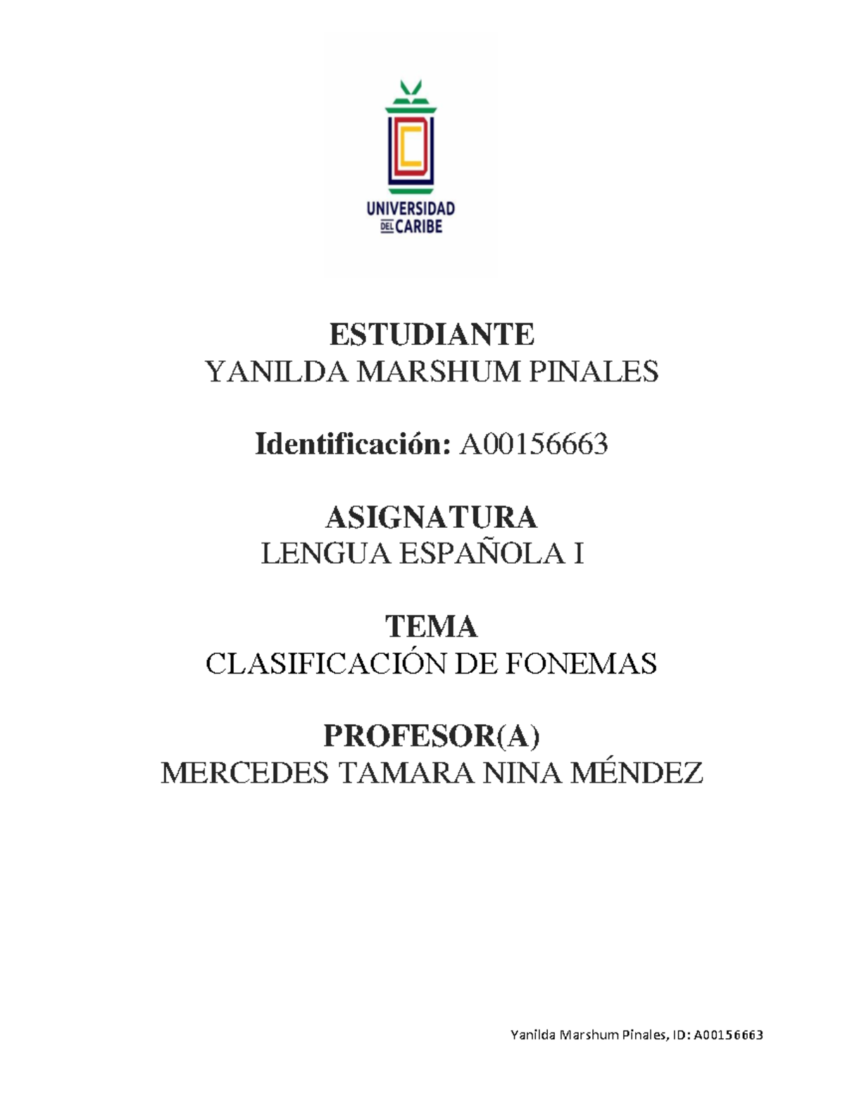 Unidad 4 Actividad 1 - ESTUDIANTE YANILDA MARSHUM PINALES ...