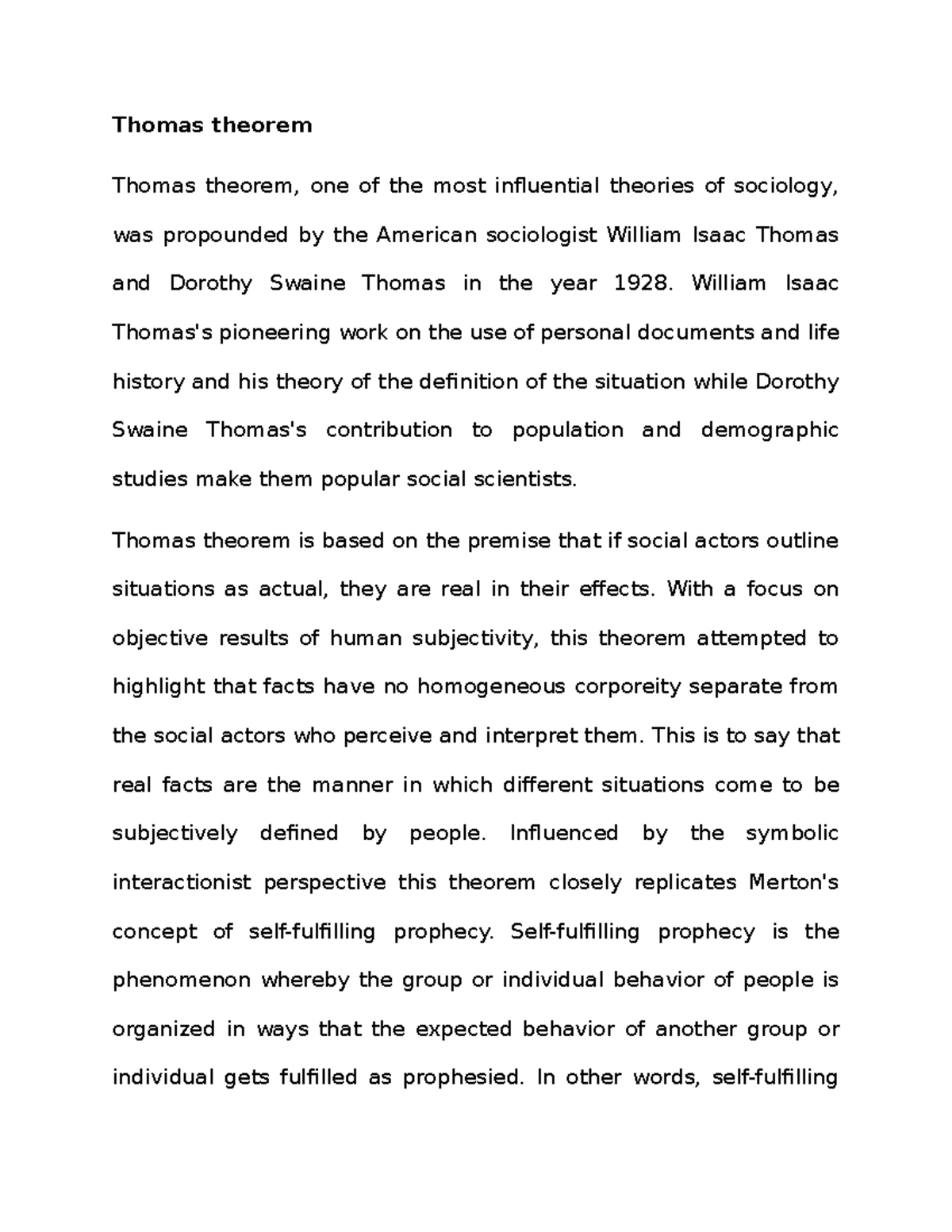 Definitions - Insights - Thomas theorem Thomas theorem, one of the most ...