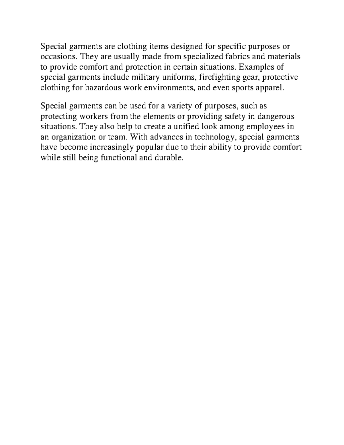 Special garments are clothing items designed for specific purposes or ...