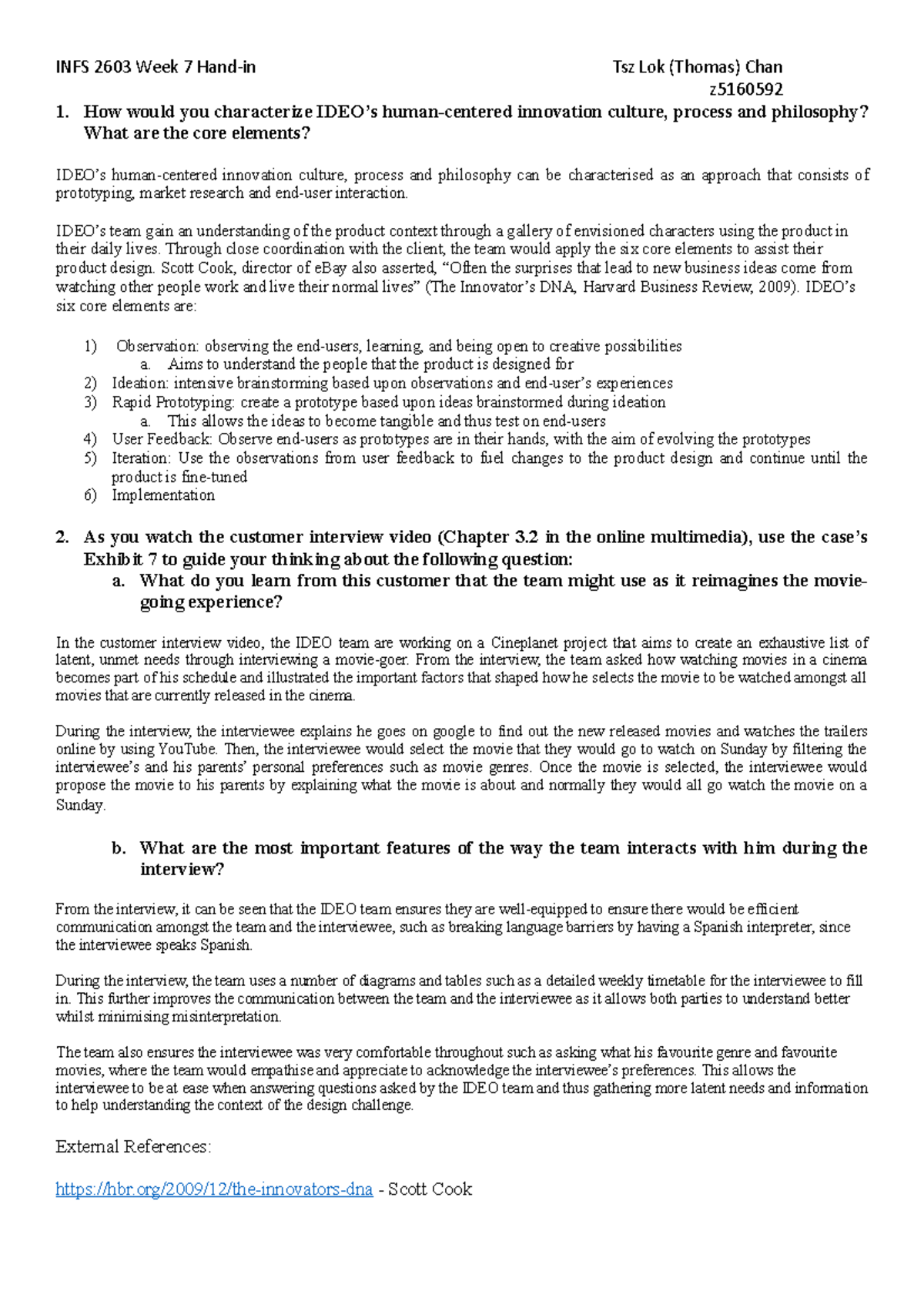 INFS 2603 Tutorial 6 - INFS 2603 Week 7 Hand-in Tsz Lok (Thomas) Chan z 1. How would you - Studocu