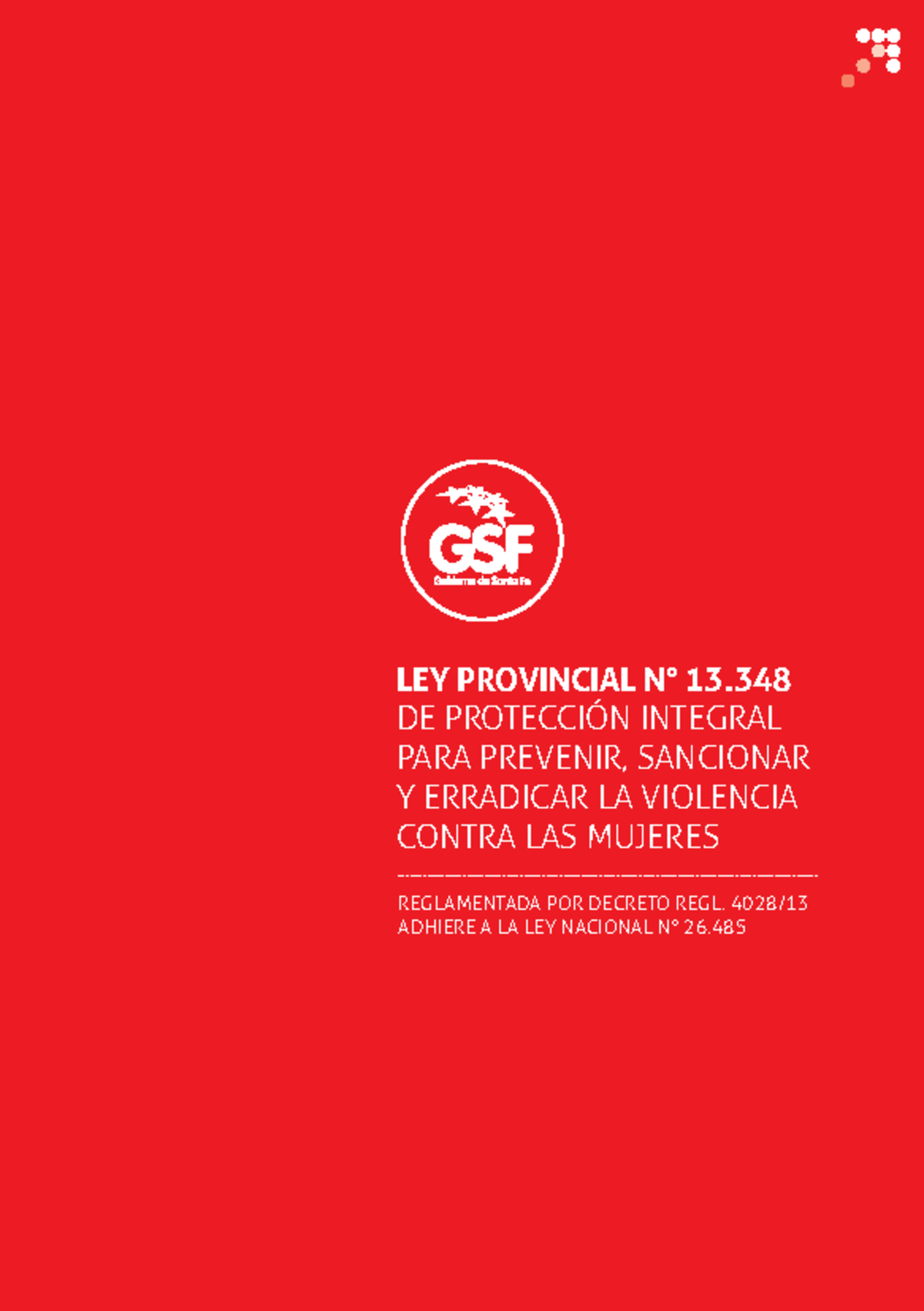 Ley Provincial Nº 13348 de protección integral para prevenir, sancionar ...