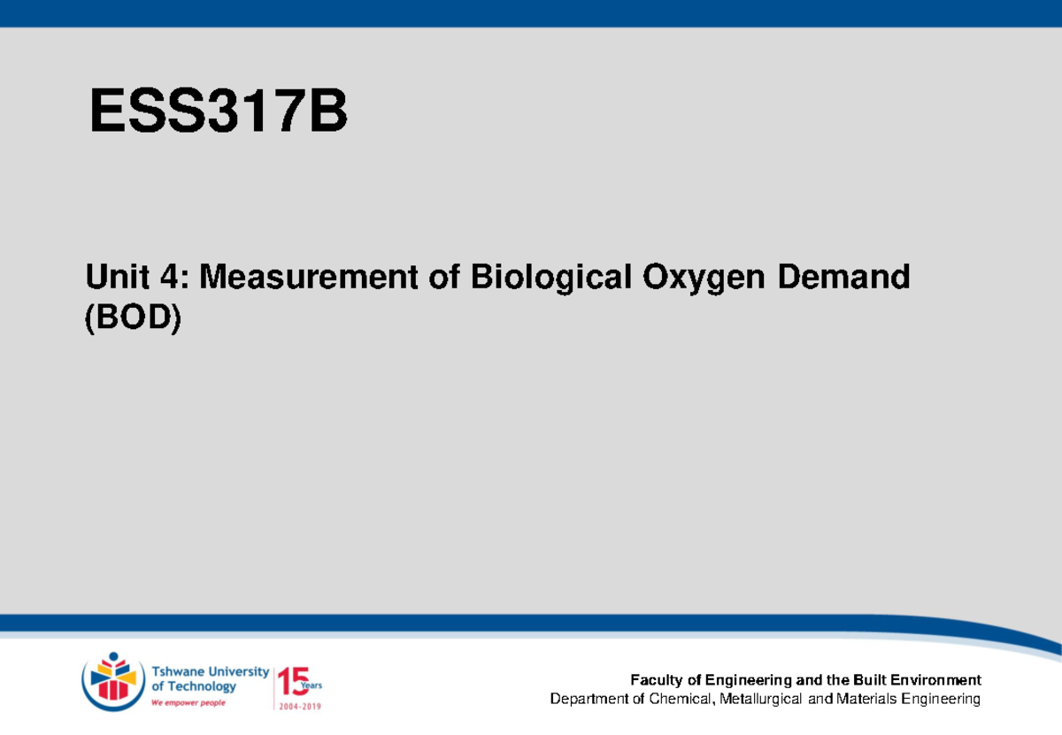 ESS317B Unit 4.2.1 Measurement of BOD - Faculty of Engineering and the Built Environment ...