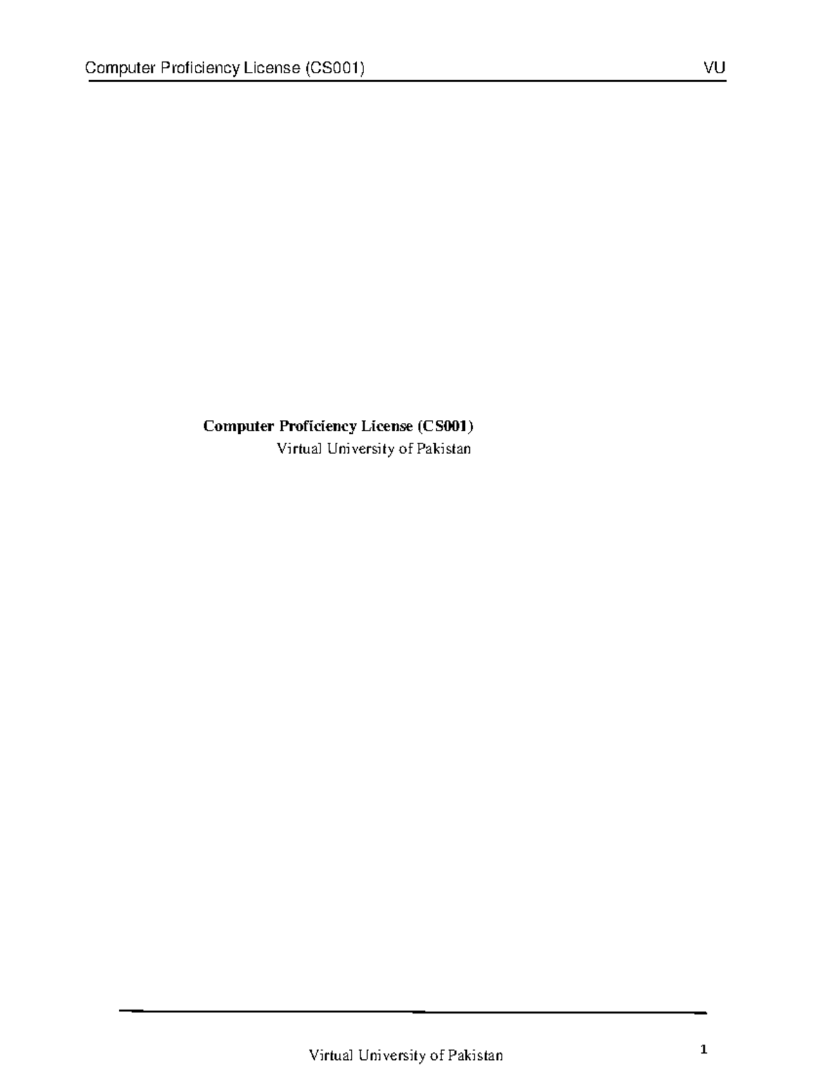 CS001 Handouts - 1 Computer Proficiency License (CS001) Virtual University of Pakistan Computer ...