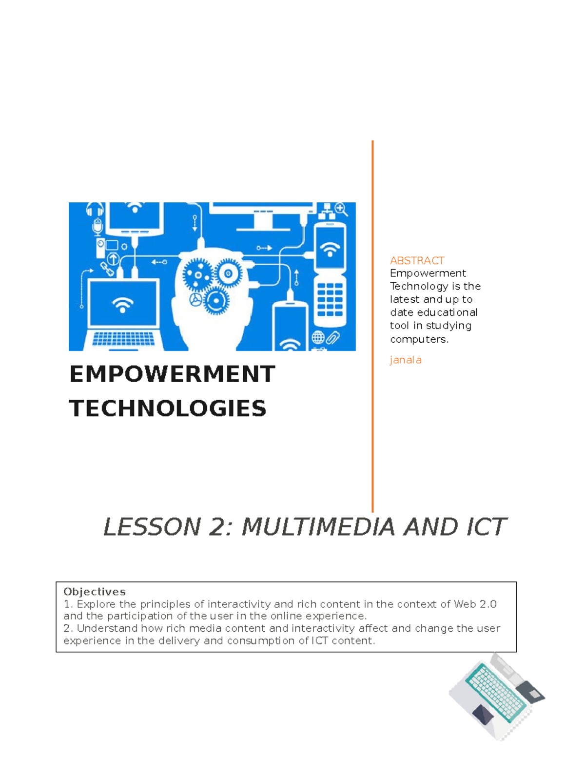 Final Term Empowerment Technologies Week 3 Module - LESSON 2: MULTIMEDIA AND ICT Objectives ...