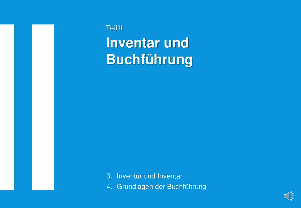 Inventur Inventar - 3. Inventur und Inventar 4. Grundlagen der ...