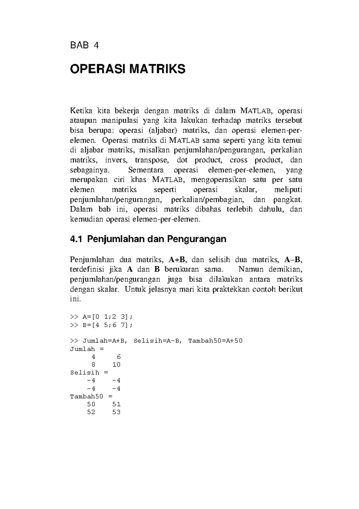 04. Operasi Matriks - Nababahj - BAB 4 OPERASI MATRIKS Ketika kita ...