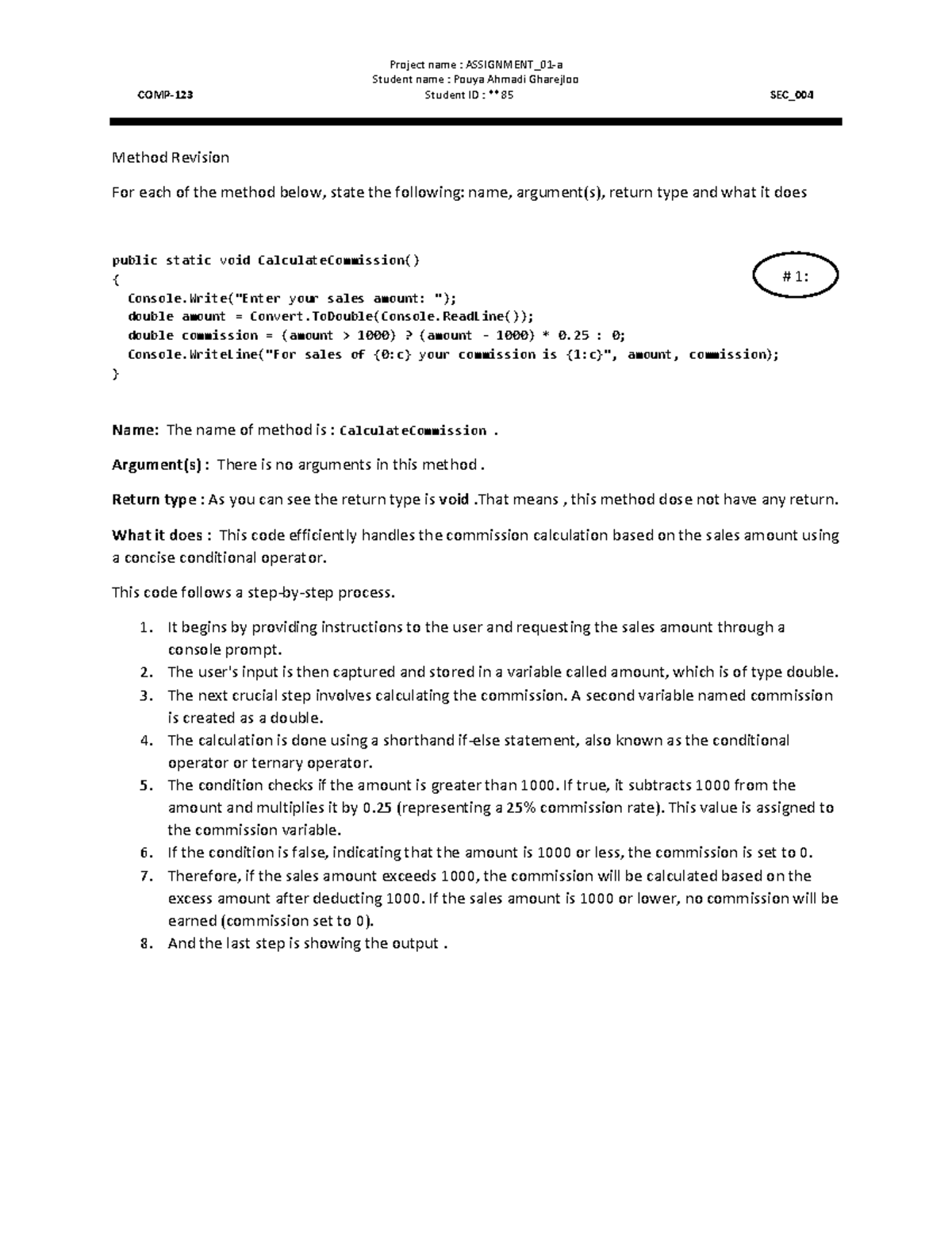 Assignment 01-a-Method -Solution - Student name : Pouya Ahmadi Gharejloo COMP-123 Student ID ...