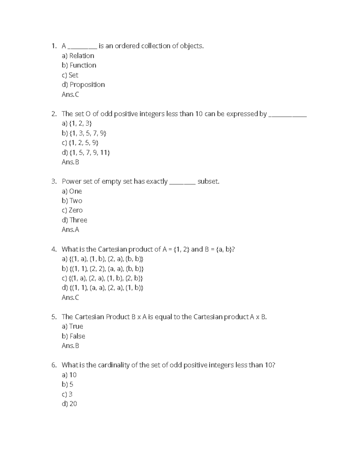 Discrete mathematics part 1 - A __________ is an ordered collection of objects. a) Relation b ...