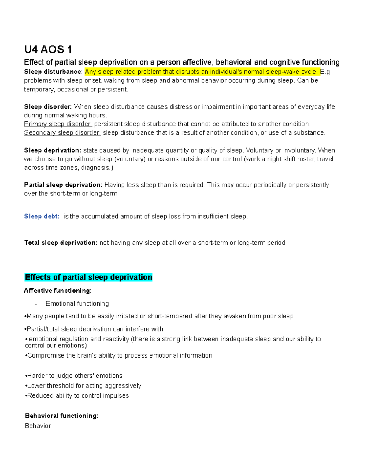 Psych UNIT 4 - U4 AOS 1 Effect of partial sleep deprivation on a person ...