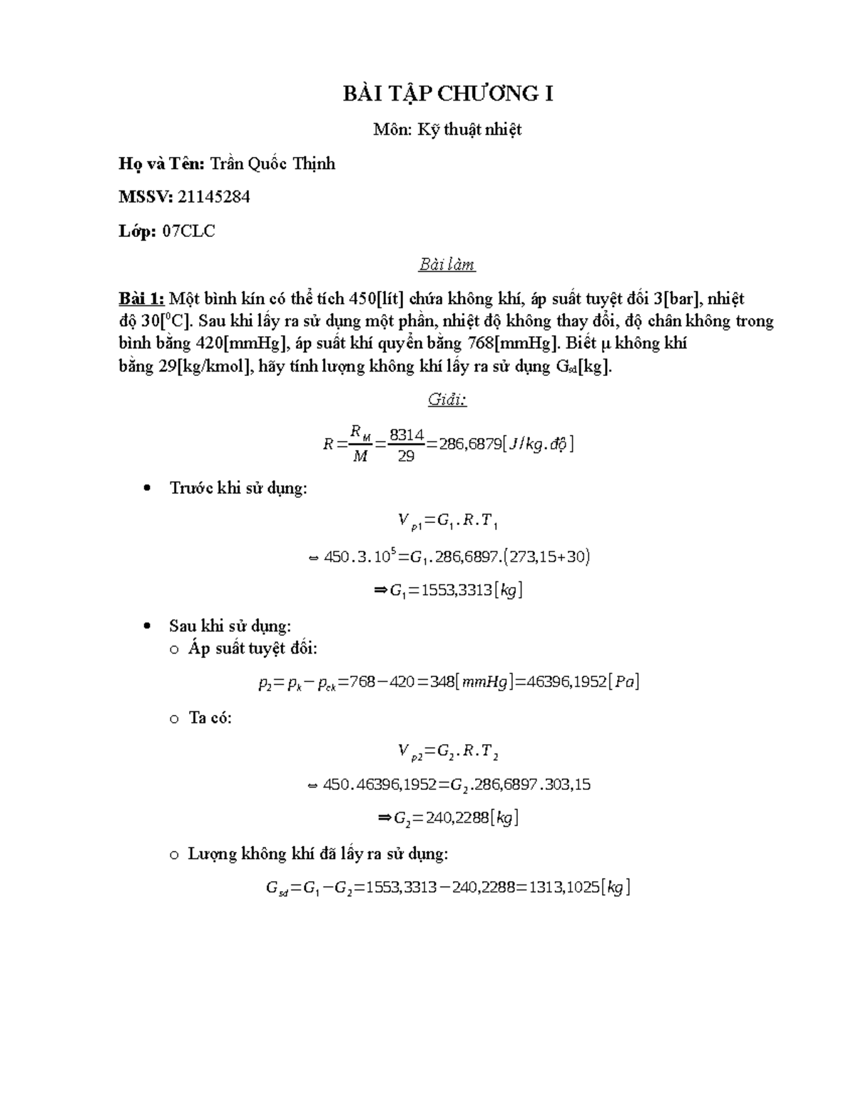 07CLC Tran Quoc Thinh BT1 - BÀI TẬP CHƯƠNG I Môn: Kỹ thuật nhiệt Họ và Tên: Trần Quốc Thịnh MSSV ...