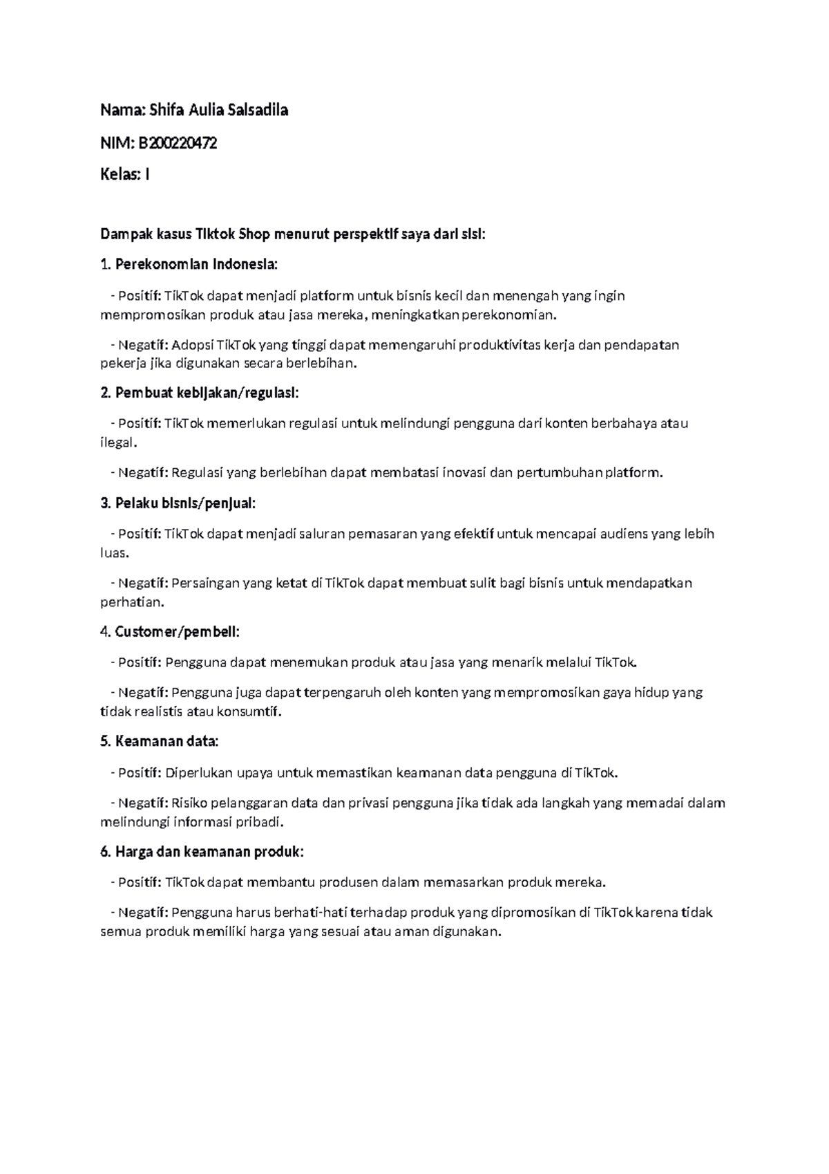 Tugas 4 Shifa Aulia - Nama: Shifa Aulia Salsadila NIM: B 200220472 Kelas: I Dampak kasus Tiktok ...