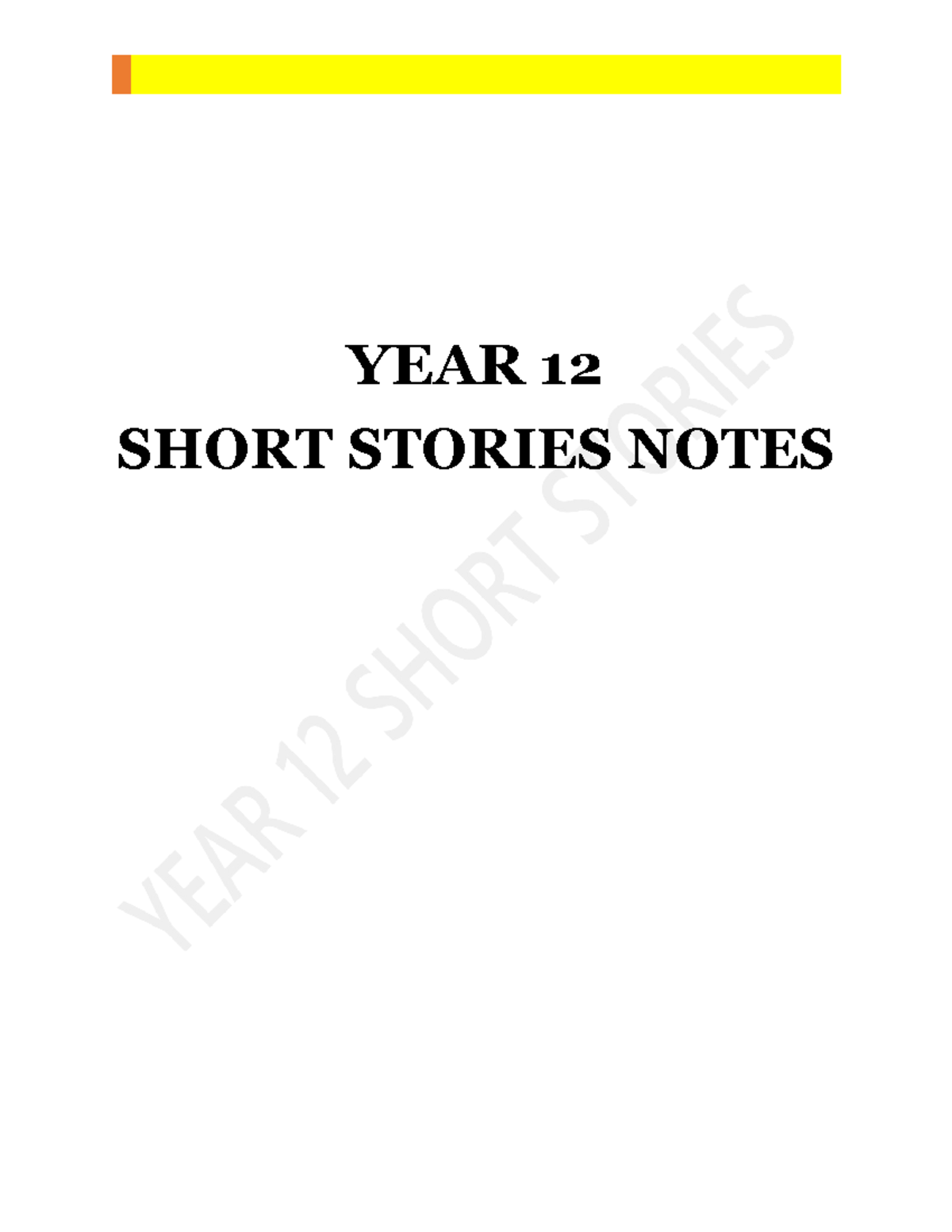 Year 12 Short Stories - Notes - YEAR 12 SHORT STORIES NOTES KEY POINTS ...