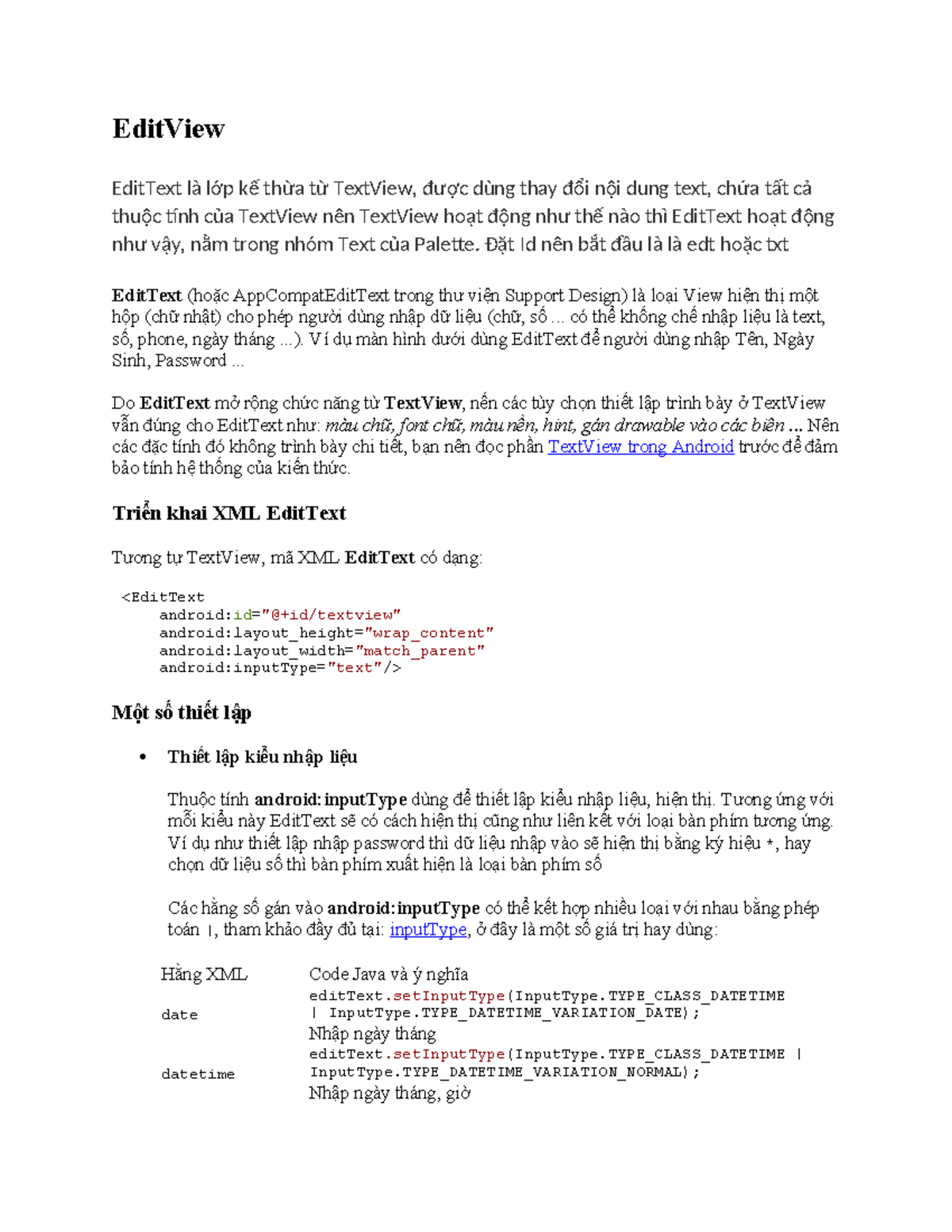 Editview - Lập trình thiết bị di động - EditView EditText là lớp kế thừa từ TextView, được dùng ...
