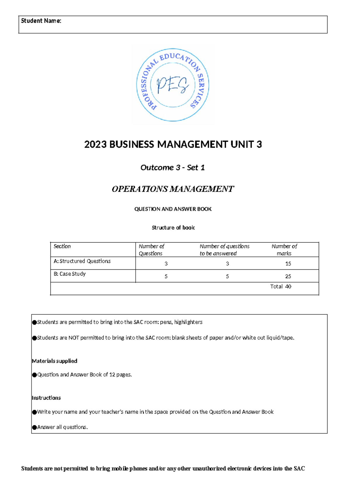 Unit 3 SAC 3 BM 2023 Set 1 Question Book V 2 - Student Name: 2023 ...