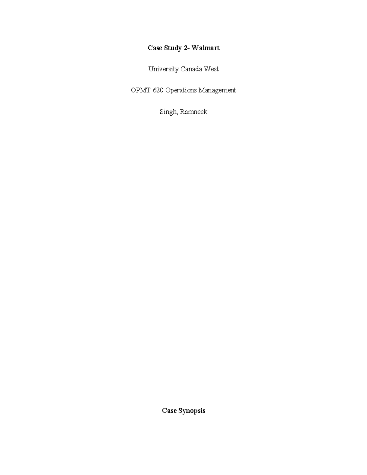 Walmart case study 2 assignment - Case Study 2- Walmart University Canada West OPMT 620 ...