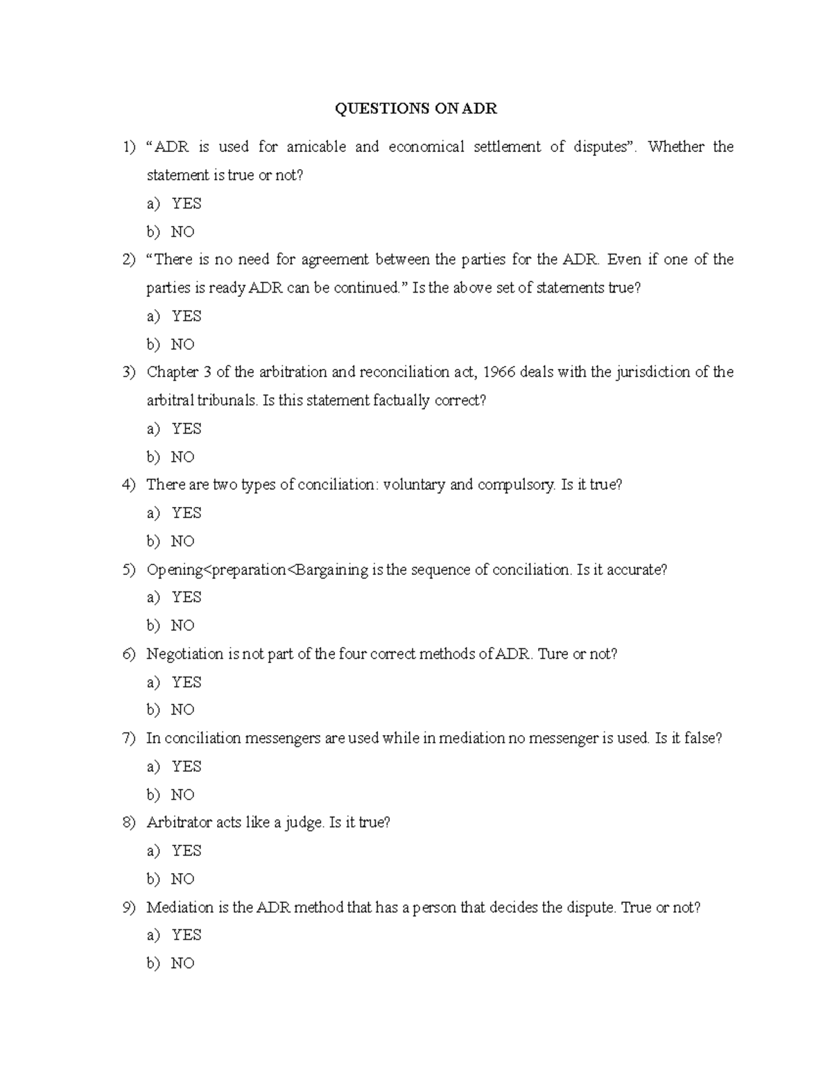 Questions ON ADR - asdfsgdhy - QUESTIONS ON ADR “ADR is used for amicable and economical ...