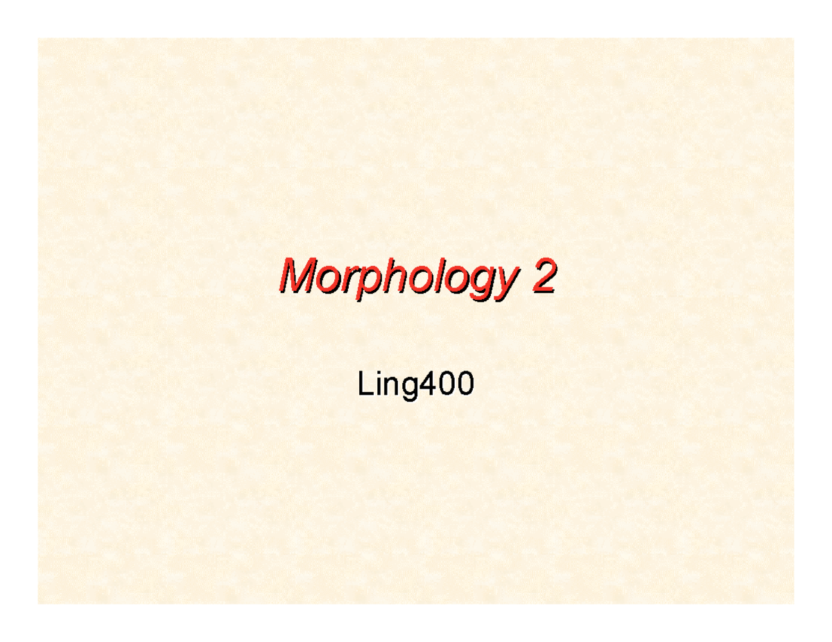 Morphology 2 - Summary Teaching English - Morphology 2Morphology ...
