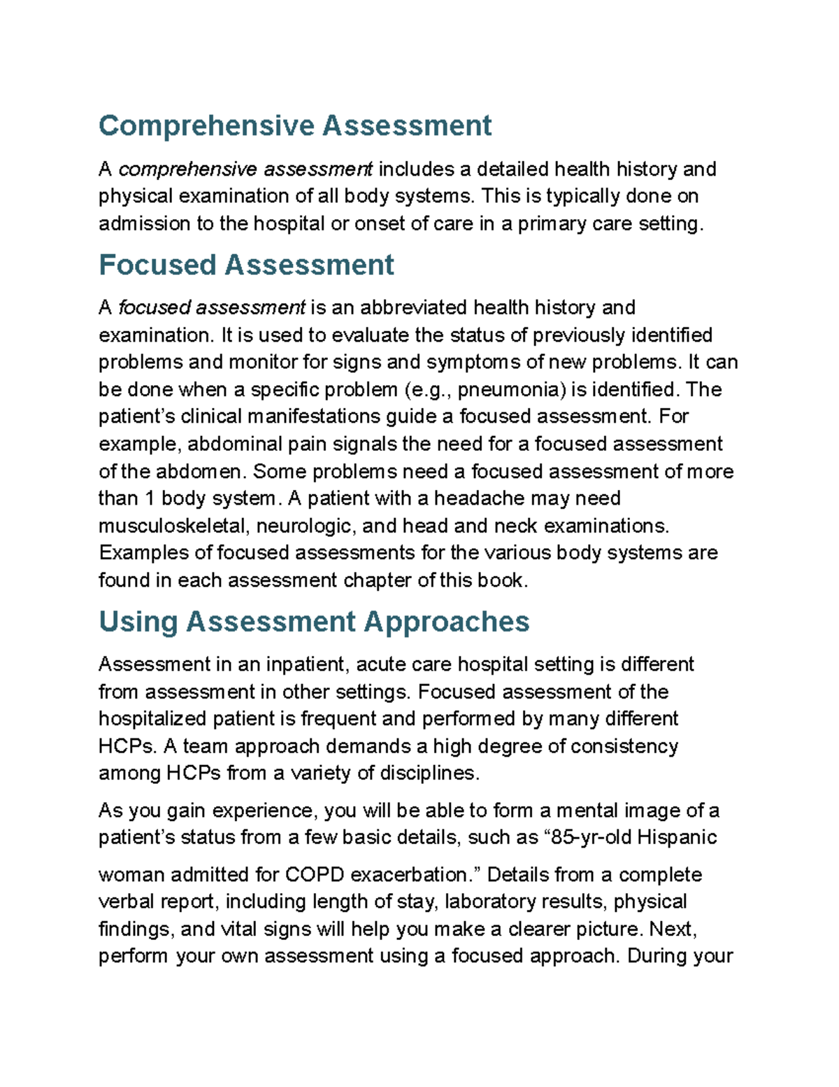 Comprehensive Assessment - This is typically done on admission to the ...