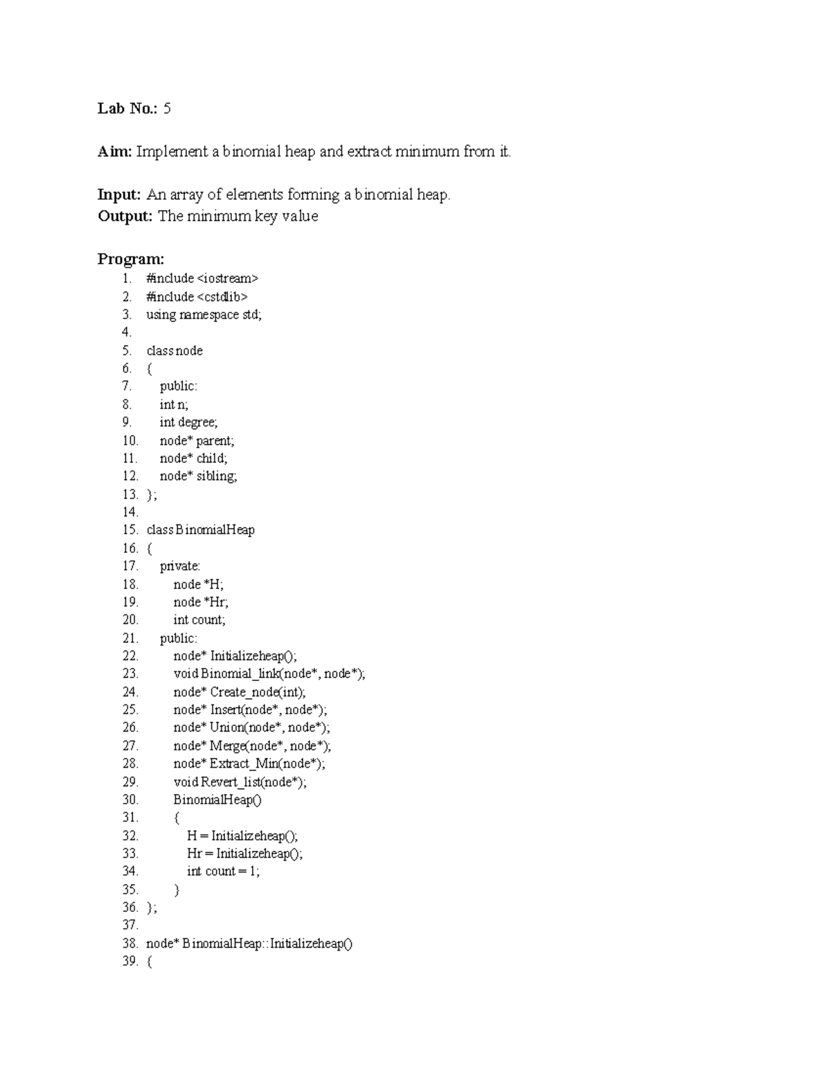 DAA Lab 5 - Lab No.: 5 Aim: Implement a binomial heap and extract minimum from it. Input: An ...
