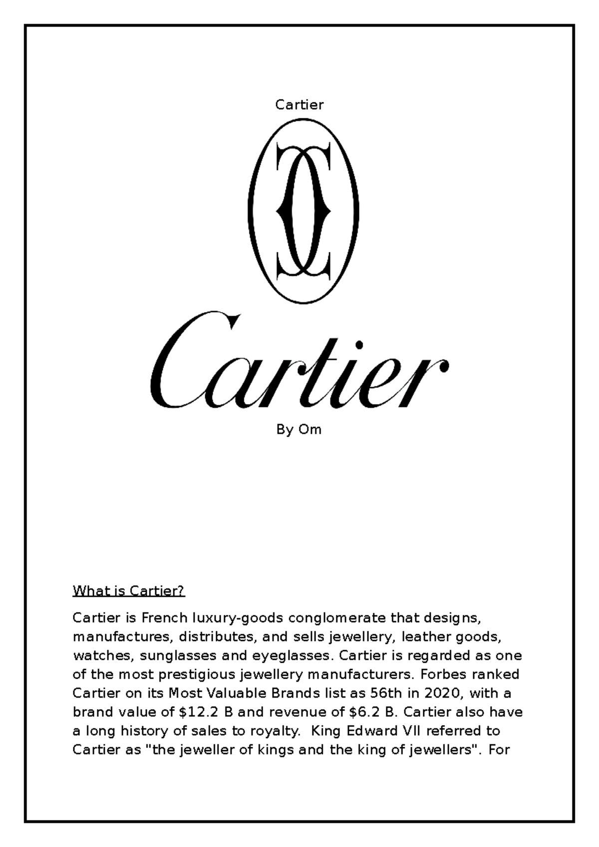 Practice assignment - i did - Cartier By Om What is Cartier? Cartier is ...