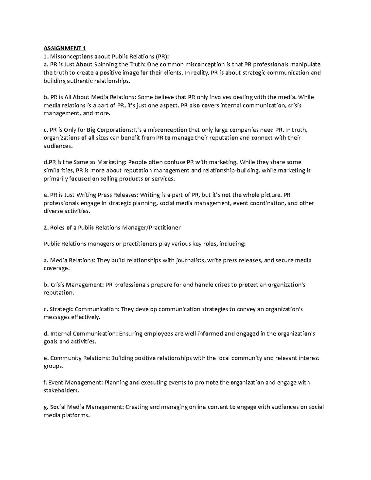 Assignment 1 - ASSIGNMENT 1 Misconceptions about Public Relations (PR): a. PR is Just About ...