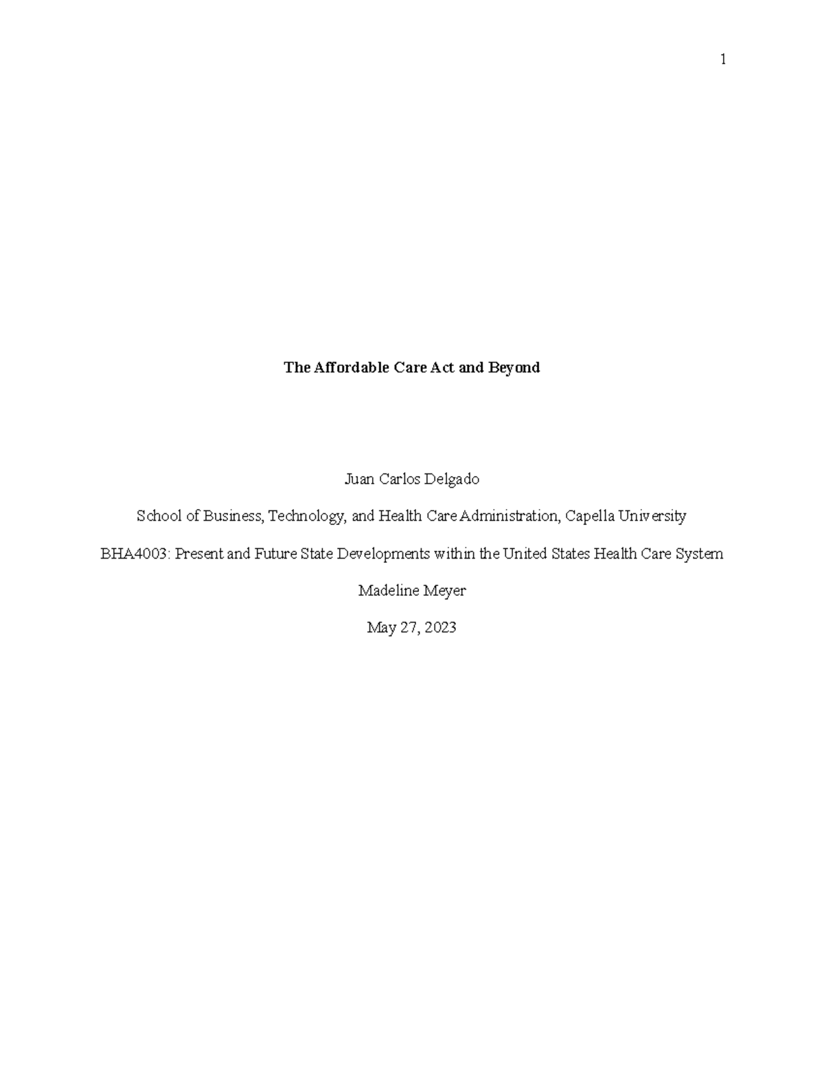The Affordable Care Act and Beyond - healthcare system, aiming to ...