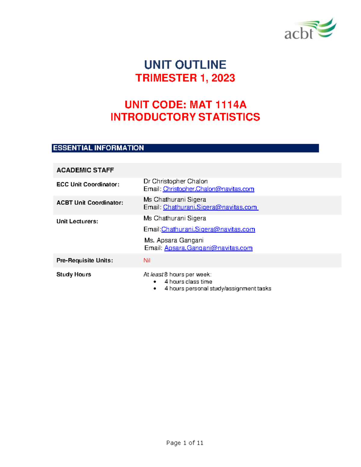 MAT1114A Unit Outline Trimester 1 2023 - UNIT OUTLINE TRIMESTER 1 , 202 3 UNIT CODE: MAT 1114 A ...