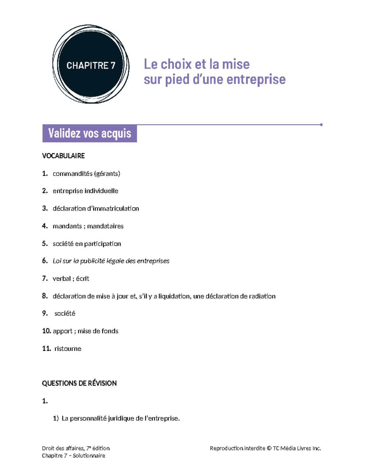 Solutionnaire du chapitre 7 - VOCABULAIRE 1. commandités (gérants) 2. entreprise individuelle 3 ...