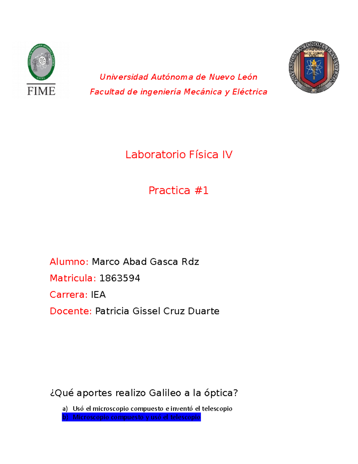 Practica #1 Lab Fisica 4 - Universidad Autónoma de Nuevo León Facultad de ingeniería Mecánica y ...