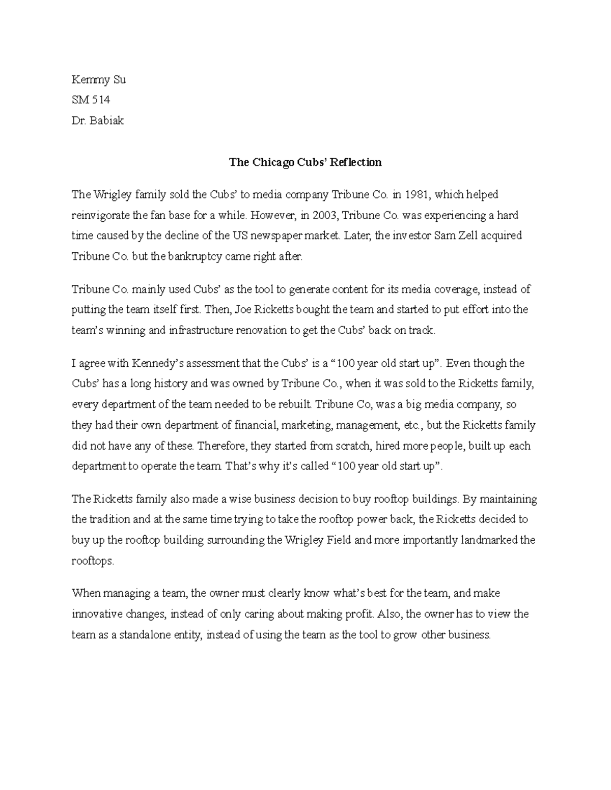 514 Cubs' reflection - case assignment - Kemmy Su SM 514 Dr. Babiak The ...
