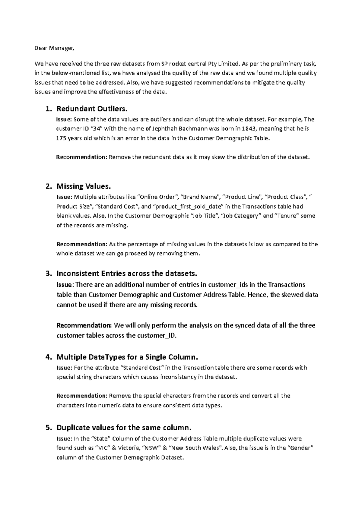 Task1 - KPMG task 1 - Dear Manager, We have received the three raw datasets from SP rocket ...