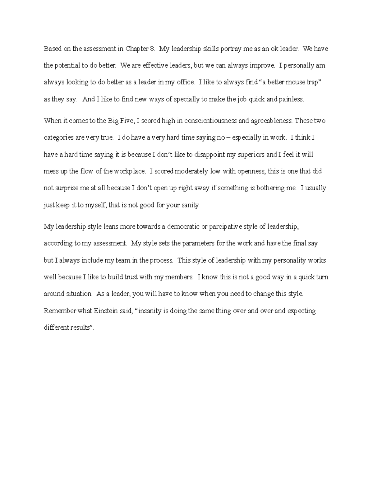 8-2 Leadership Statement - Based on the assessment in Chapter 8. My ...