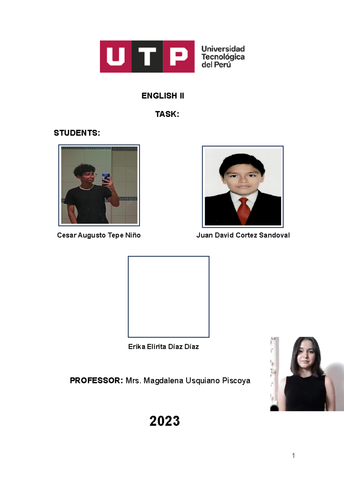 Díaz Erika Tepe Cesar Cortez Juan-Task03 - Ingles II - UTP - Studocu