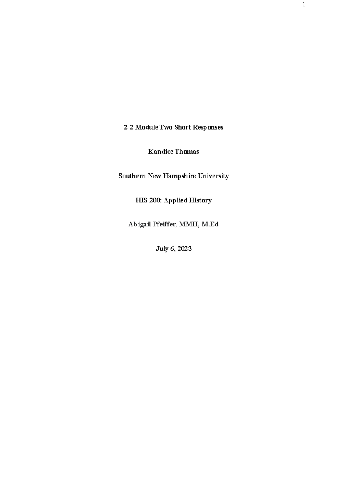 HIS 200 Short Responses - 1 2-2 Module Two Short Responses Kandice ...