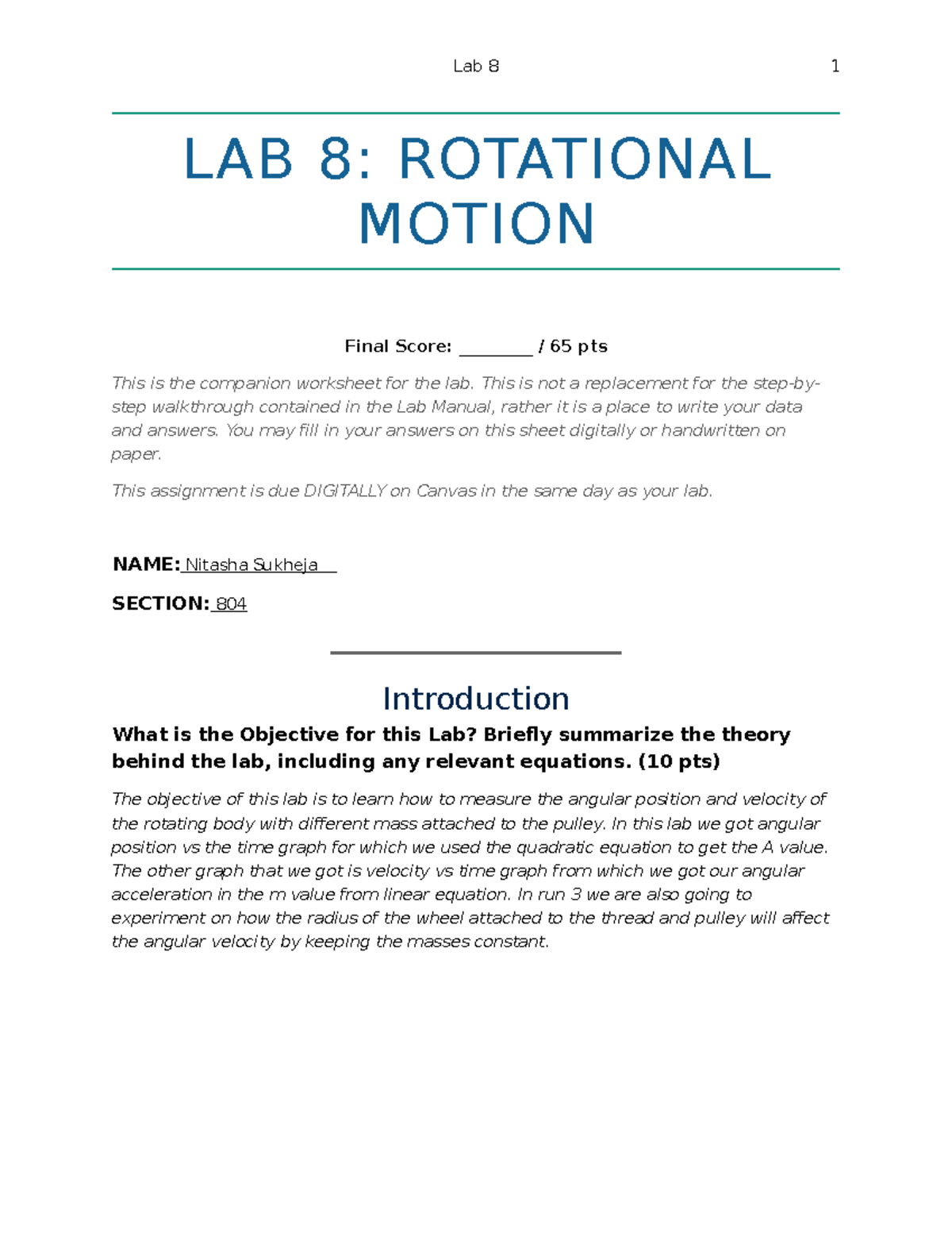 Lab8 Rotation Worksheet vf - LAB 8: ROTATIONAL MOTION Final Score: _________ / 65 pts This is ...