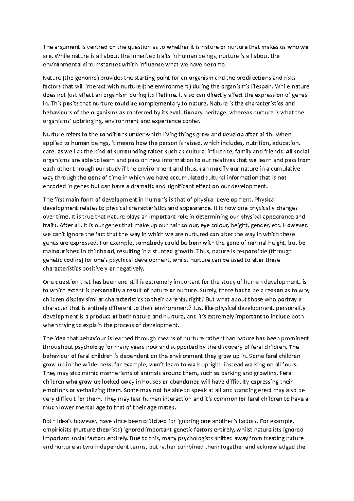 Nature vs. Nuture - The argument is centred on the question as to ...